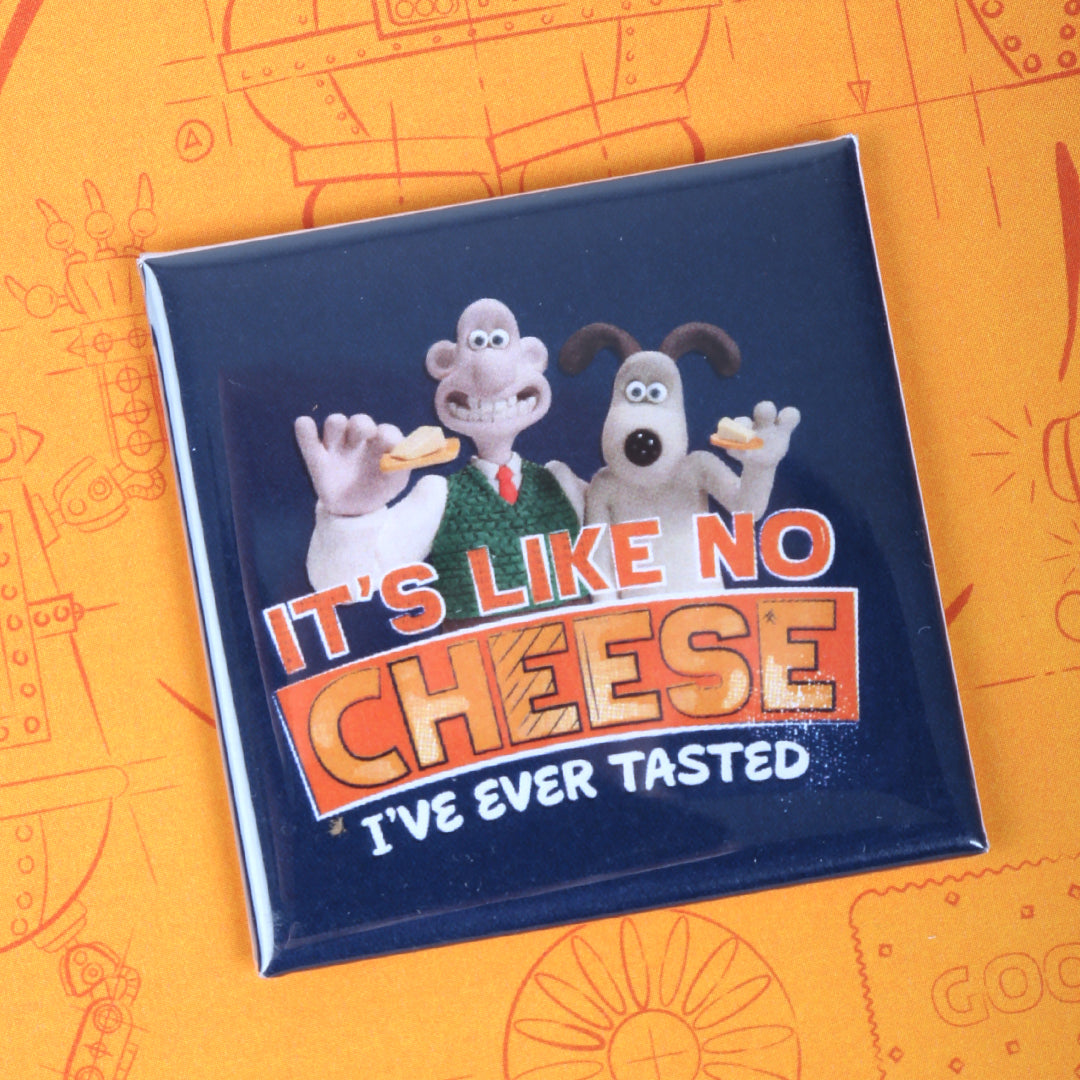 Wallace & Gromit 'It's Like No Cheese' Magnet – Gromit Unleashed Shop